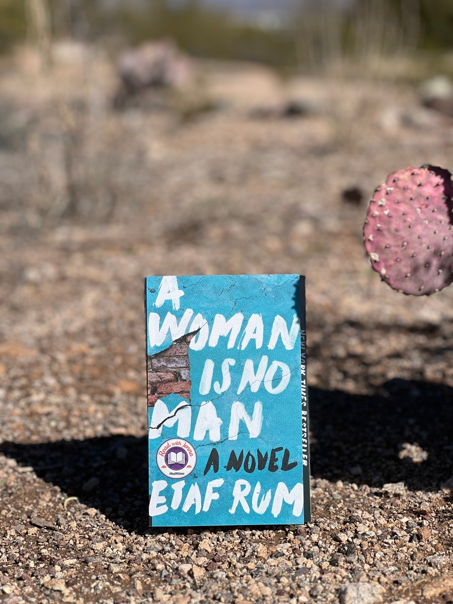 A Woman is No Man by Etaf Rum – Tucson Tome Gnome